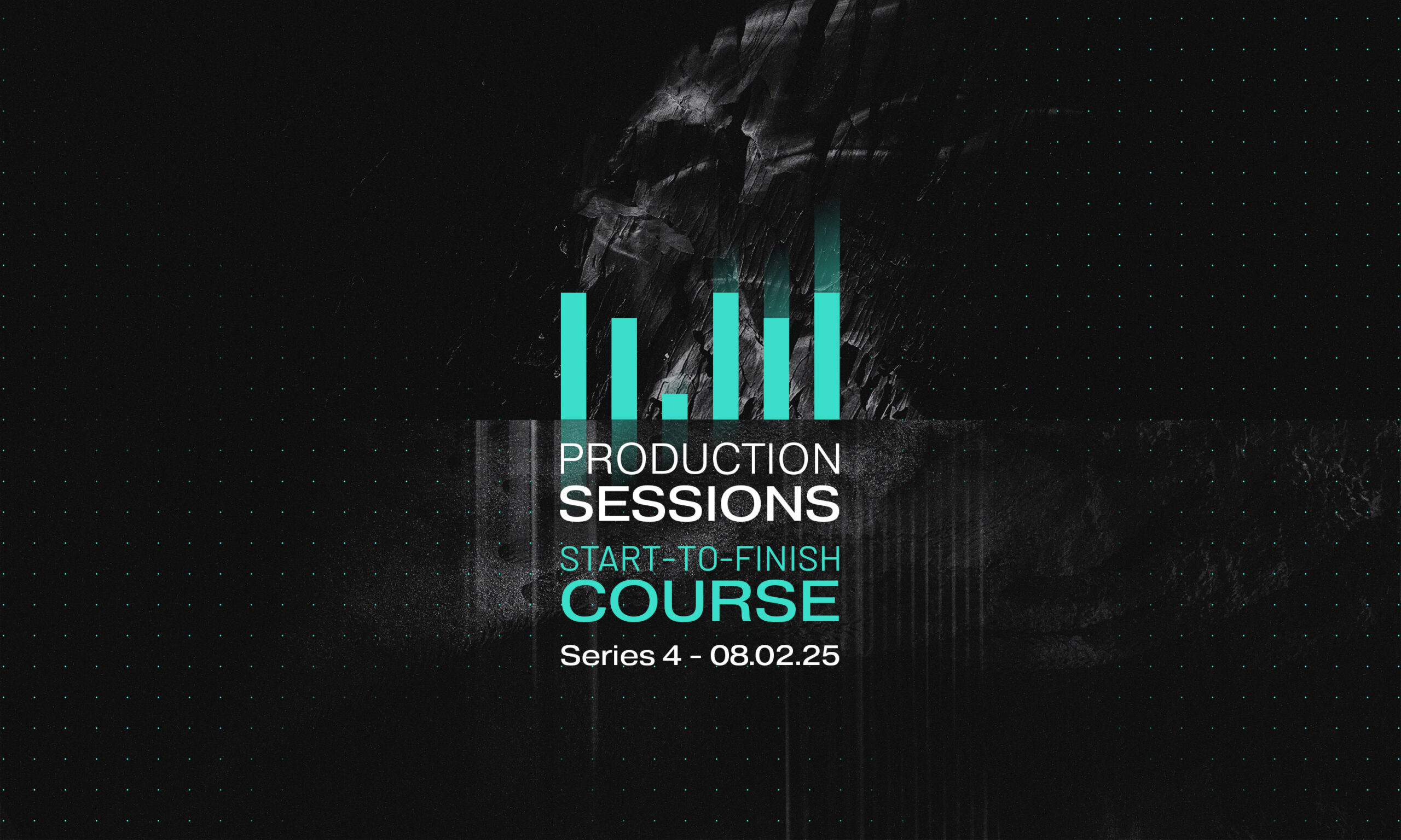 Production Sessions - Start-to-Finish Course
